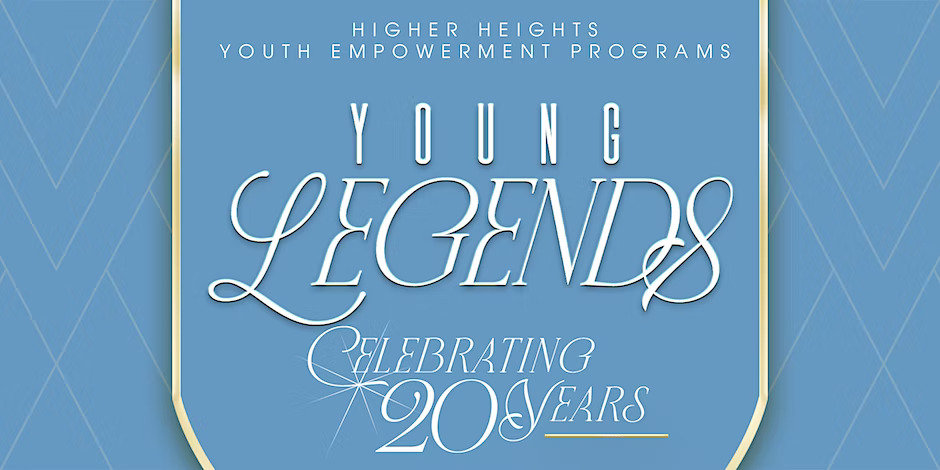 HHYEP Young Legends 20th Anniversary Celebration | Higher Heights YEP