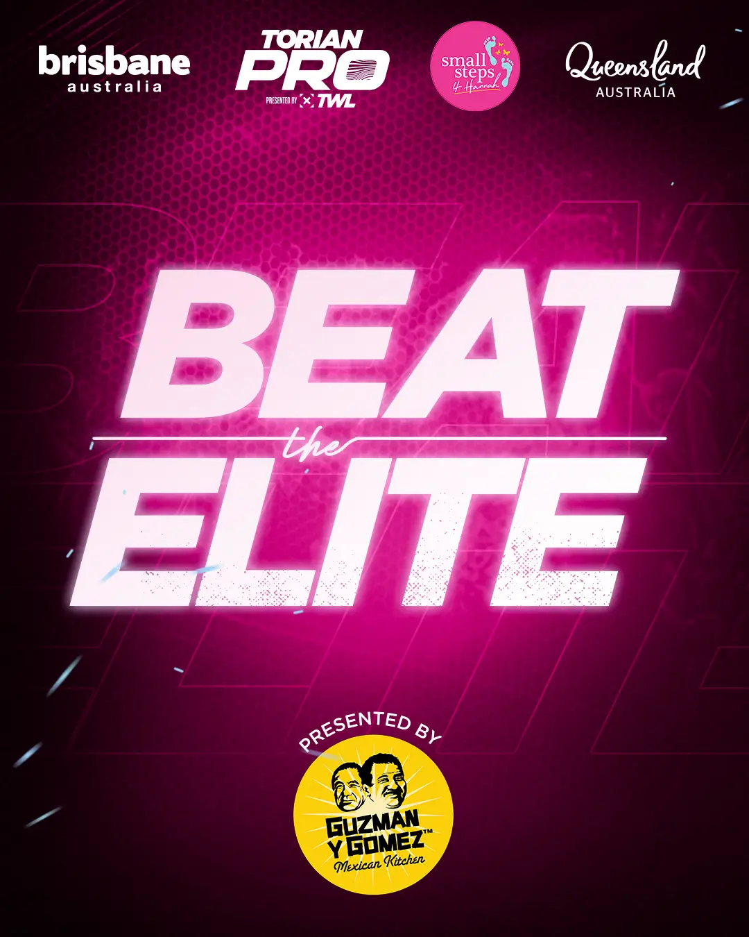 Torian Pro | Event | Brisbane