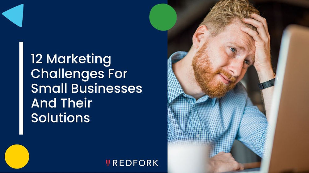 12 Marketing Challenges & Their Solutions | Small Business