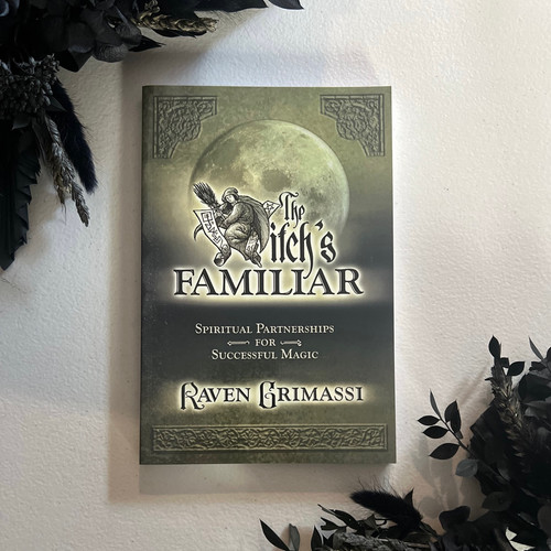 The Witch’s Familiar ~ Raven Grimassi | The Witchery NZ
