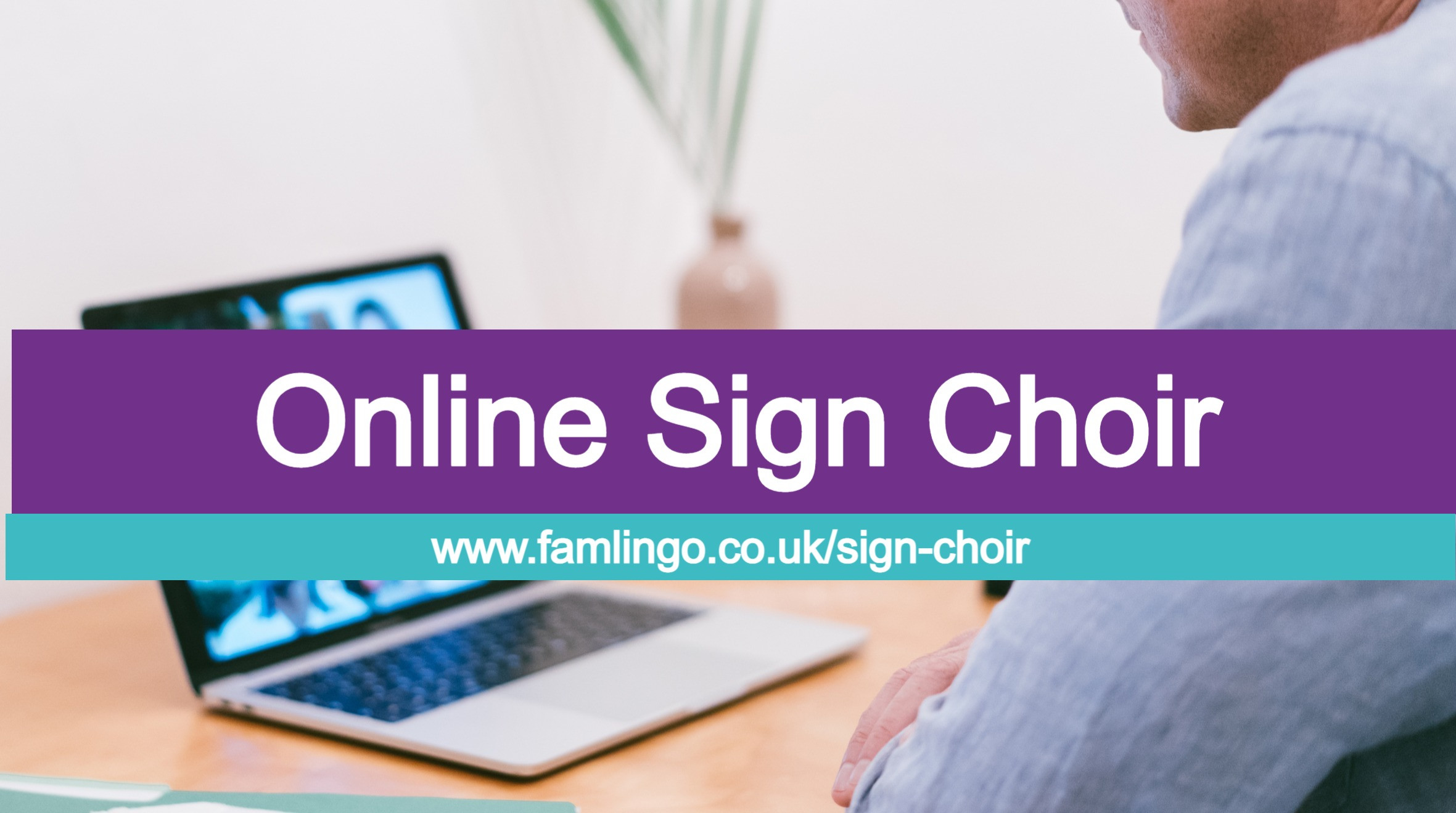 Sign Choir | Famlingo BSL Signs
