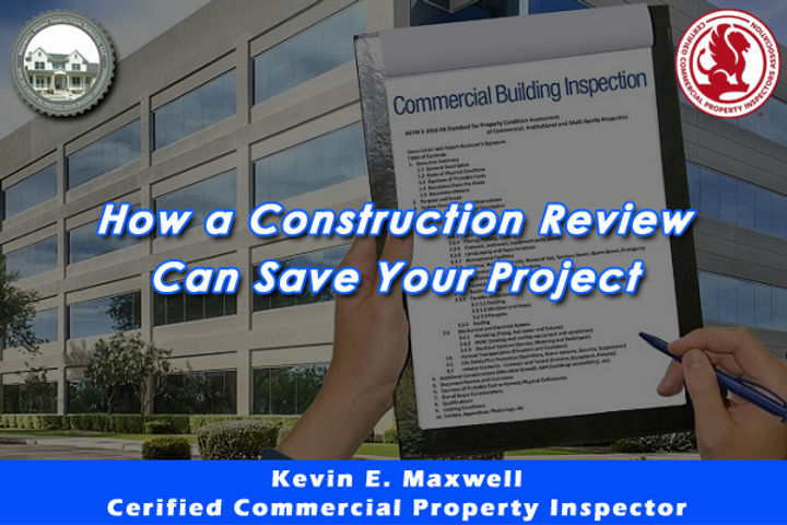 How a Construction Review Can Save Your Project.