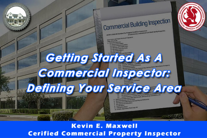 Getting Started As a Commercial Inspector: Defining Your Service Area.