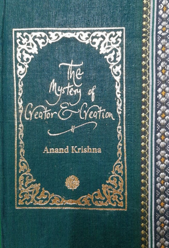 The Mystery of Creator and Creation | Monograph