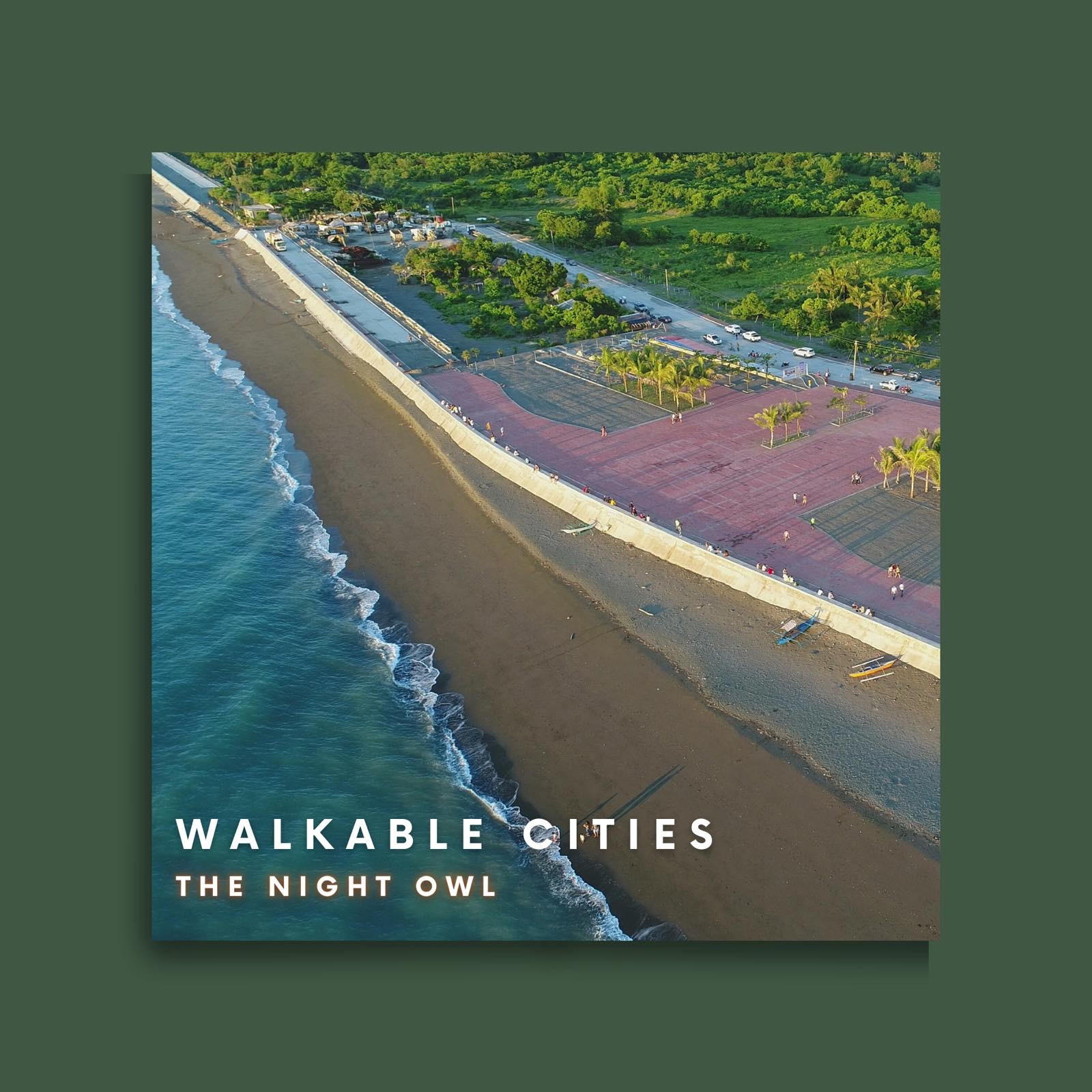 Walkable Cities | Night Owl: A Nationbuilder’s Manual by Anna Mae Yu ...