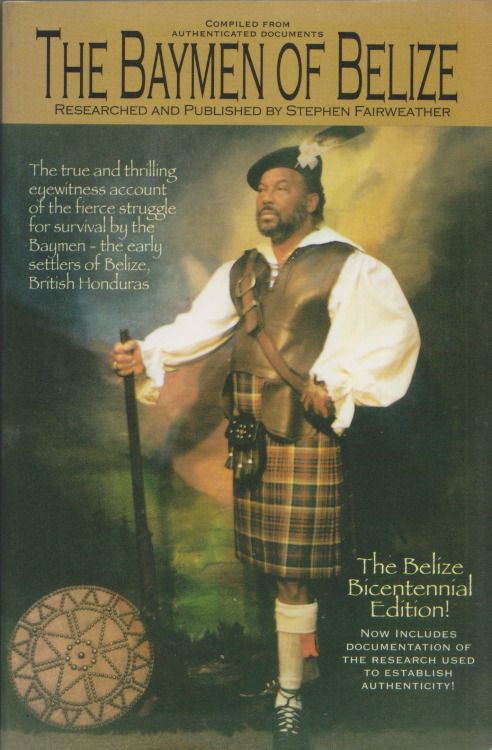 The Baymen of Belize