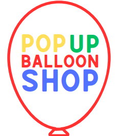 Pop Up Balloon Shop | Shop Online Or In-Store
