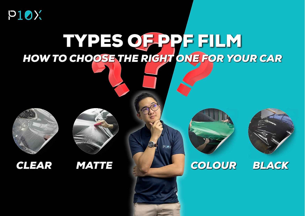 Types of PPF Film: How to Choose the Right One for Your Car