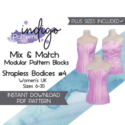 Strapless Bodice Pack 4 - Modular Pattern Blocks | Indigo Patterns