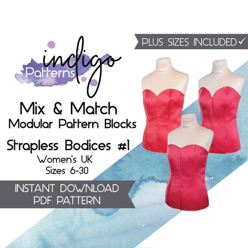 Strapless Bodice Pack 1 - Modular Pattern Blocks | Indigo Patterns