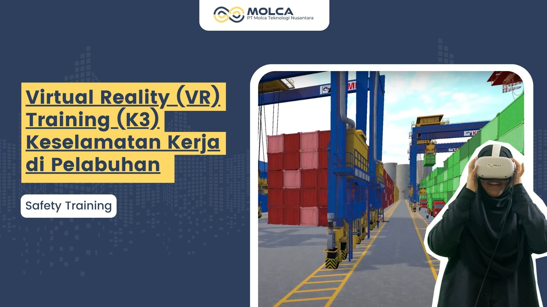 VR K3i.verse Pelindo | Molca Teknologi