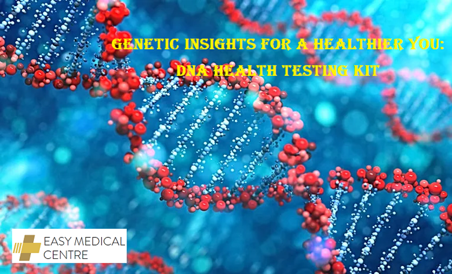 Optimize Your Health Journey with DNA Health Testing Insights