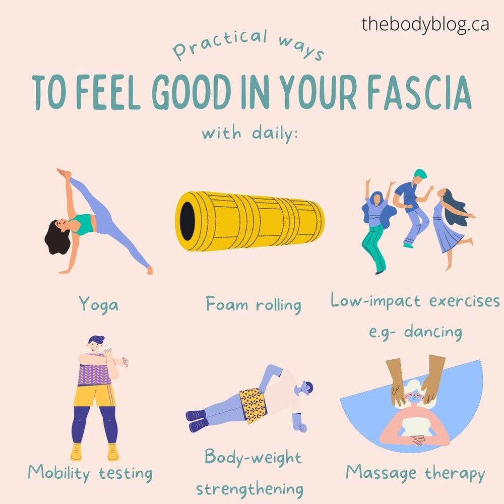 Practical Ways to Feel Good in Your Fascia