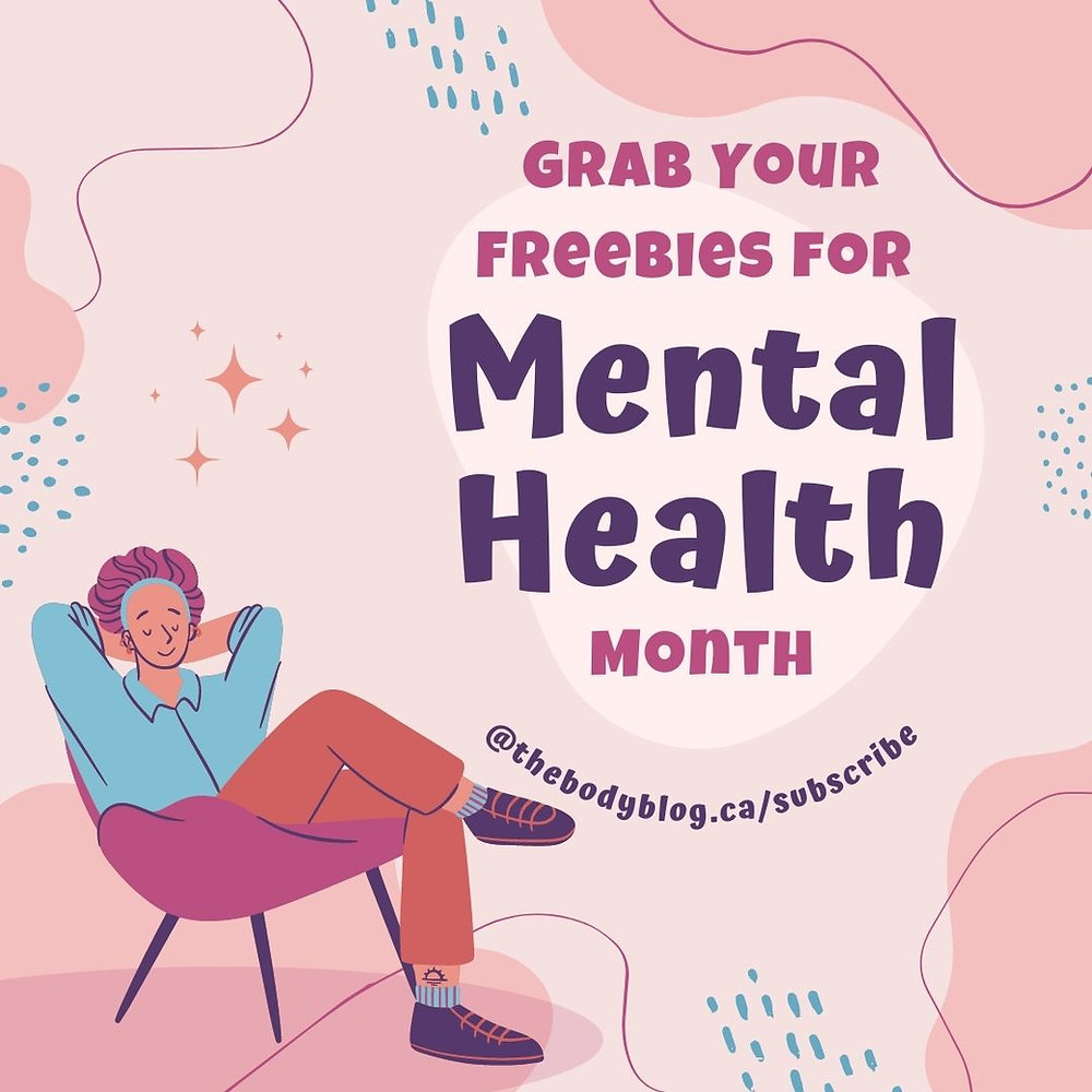 Grab Your Freebies for Mental Health Month