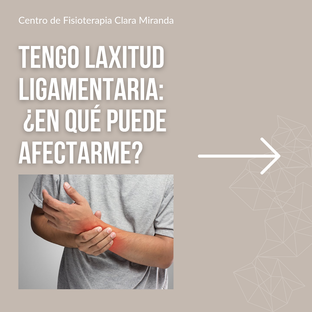 ¿ Qué conocemos como laxitud articular?