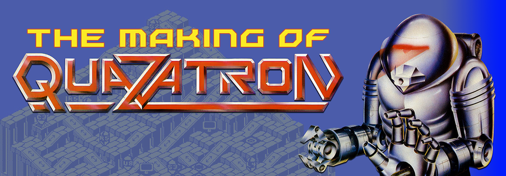 The Making of Quazatron