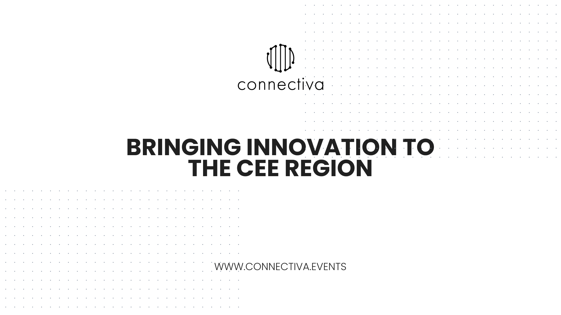 Connectiva | Bringing Innovation to the CEE Region