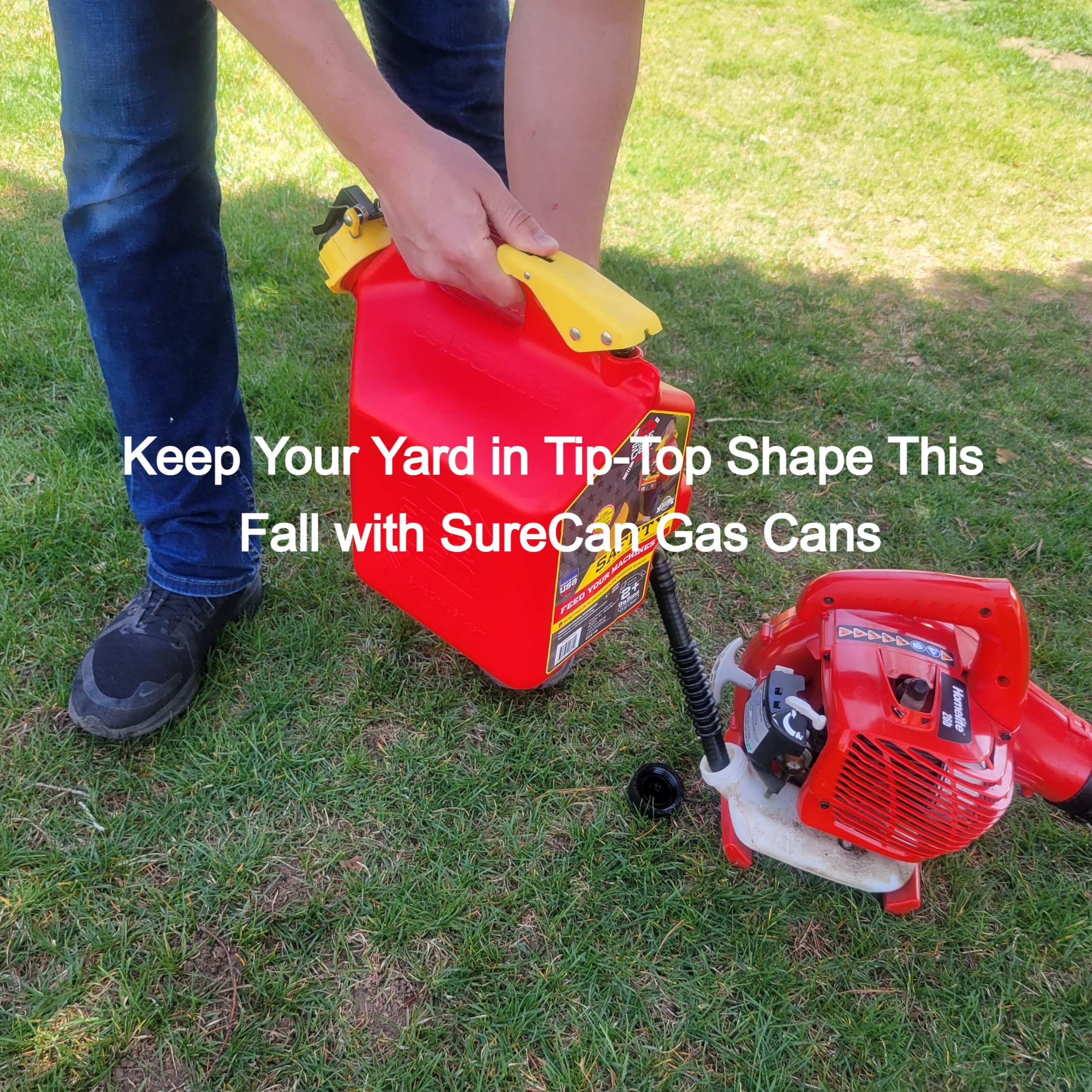 Keep Your Yard in Tip-Top Shape This Fall with SureCan Safety Gas Cans