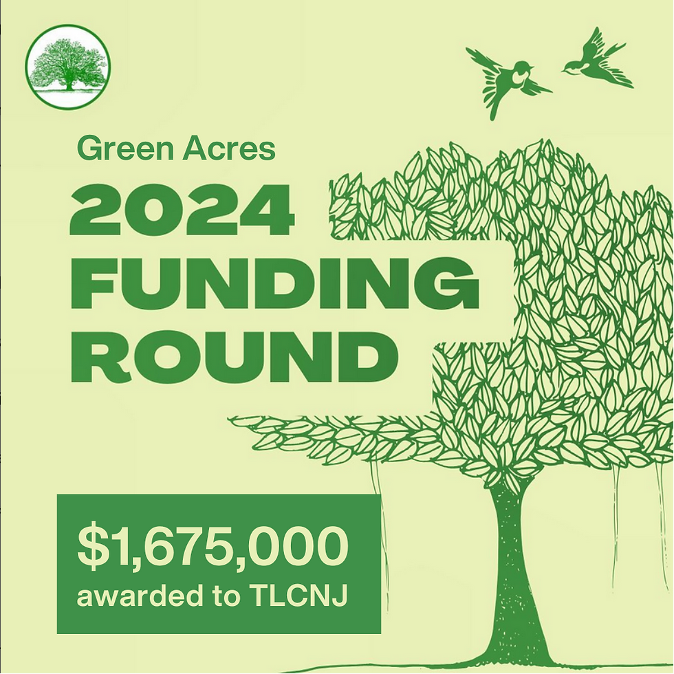 TLCNJ Awarded $1.67M by Green Acres