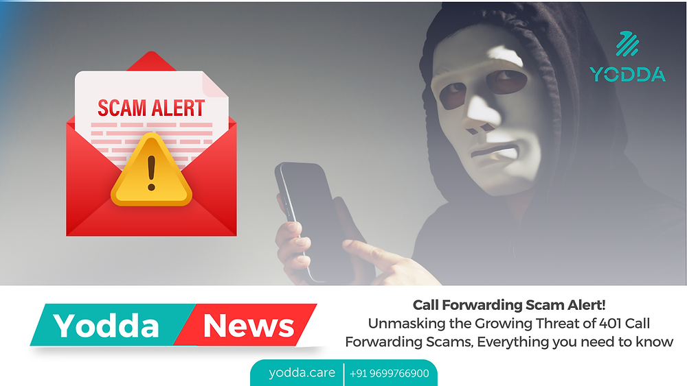 How to Spot and Avoid 401 Call Forwarding Scams | Yodda