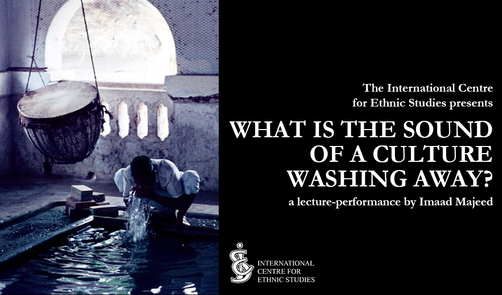 Lecture Performance: "What is the Sound of Culture Washing Away ...