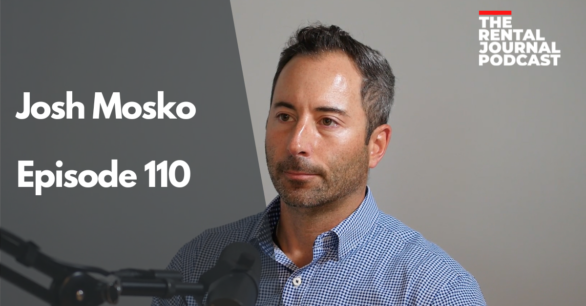 The Rental Journal Podcast | #110 - Josh Mosko - Digitizing your ...