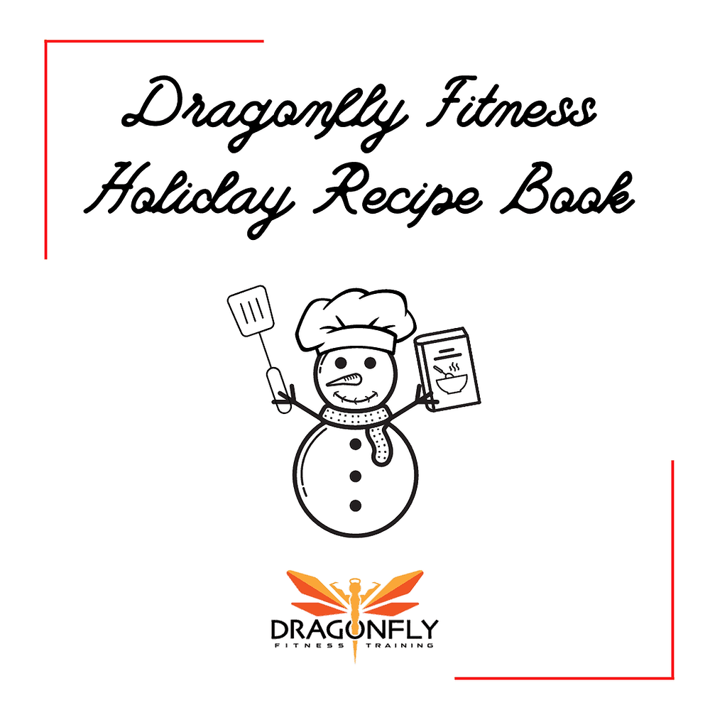 Dragonfly Fitness Holiday Recipe Book