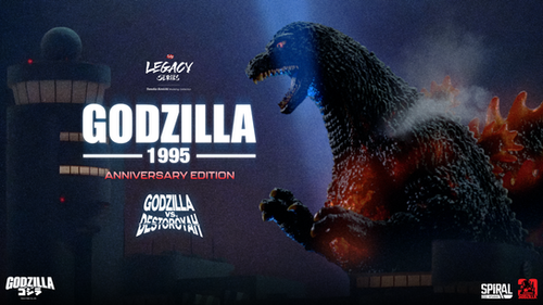 [FULL PAYMENT OPTION] GODZILLA 1995 - ANNIVERSARY EDITION | Spiral Studio