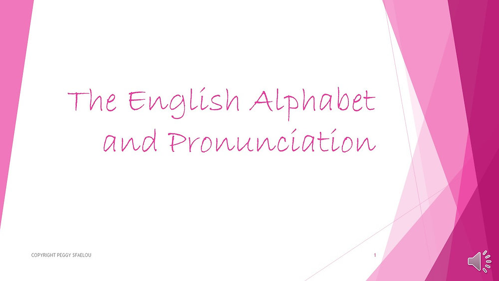 Lesson One: The English Alphabet and Pronunciation