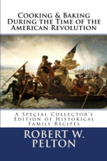 Cooking & Baking During the Time of the American Revolution | mysite-1