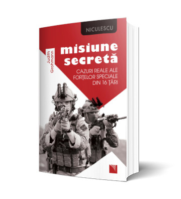 Judith Grohmann, Misiune secreta Cazuri reale ale fortelor speciale din ...