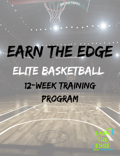 12 Week Basketball Prep | EARNtheEDGE Perform