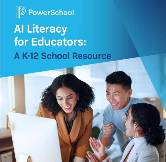 PowerSchool AI Literacy for Educators: A K-12 School Resource