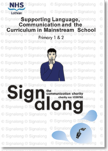Supporting Language & Communication in Mainstream School | Signalong