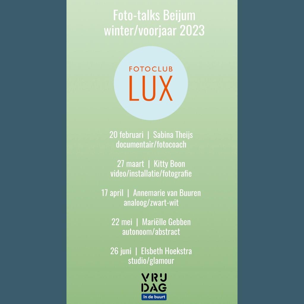 Fototalk Groningen - iedere maand een andere fotograaf bij Fotoclub Lux Fototalk Groningen - iedere maand een andere fotograaf bij Fotoclub Lux