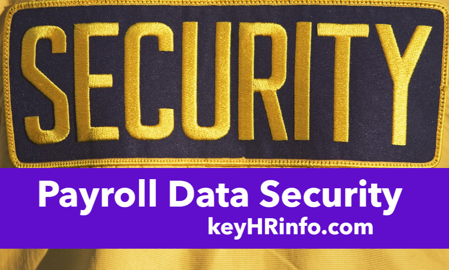 Safeguarding Your Business: The Key to Payroll Data Security