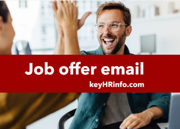 Communication is key: Job Offer Email