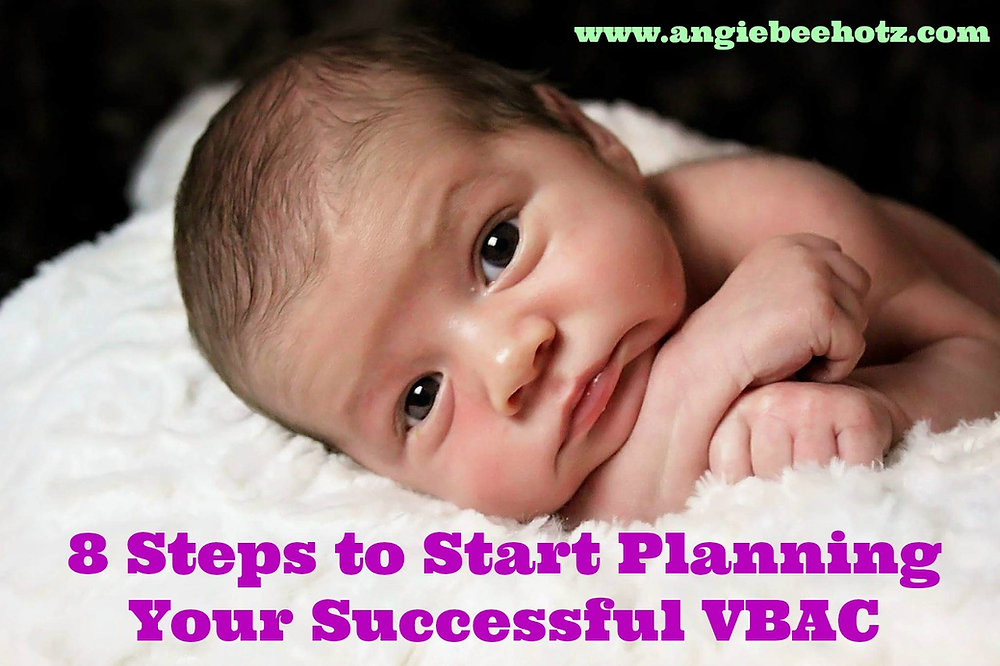 8 Steps to Start Planning Your Successful VBAC