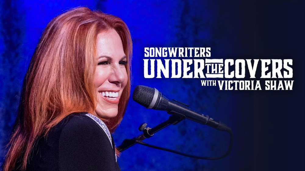 Airing 10/16/19: Songwriters Under the Covers with Victoria Shaw