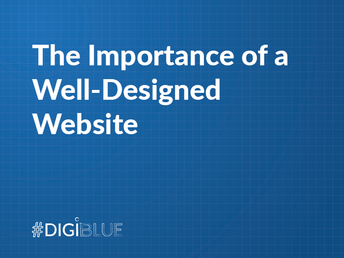 The Importance of a Well-Designed Website for Your Business
