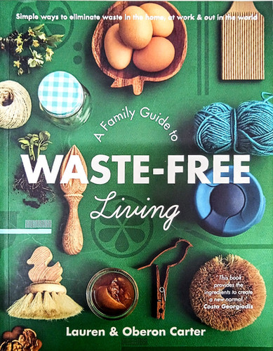 A Family Guide to Waste-Free Living | galleryaura
