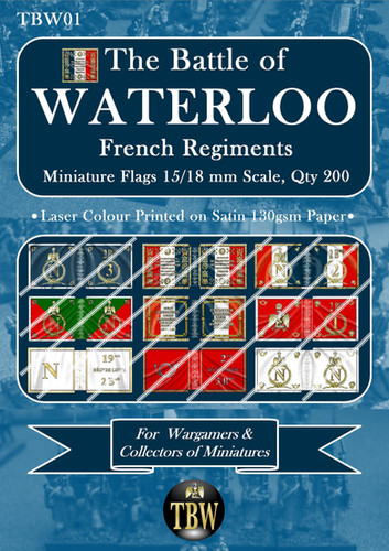 TBW01 The Battle of Waterloo: French Regiments 15/18 mm Flags ...