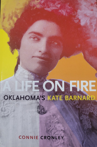 A Life on Fire Oklahoma's Kate Barnard | Waterbird Gallery