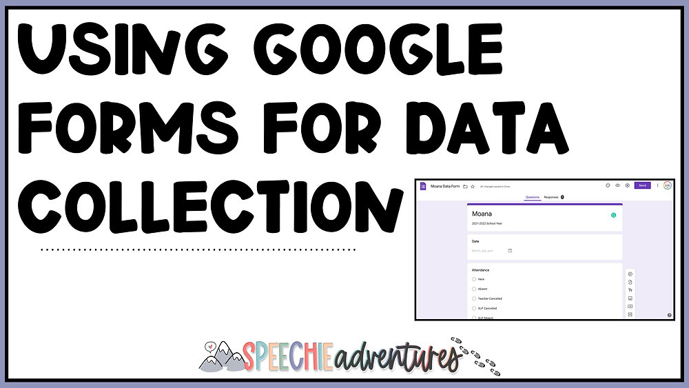 Using Google Forms for Data Collection