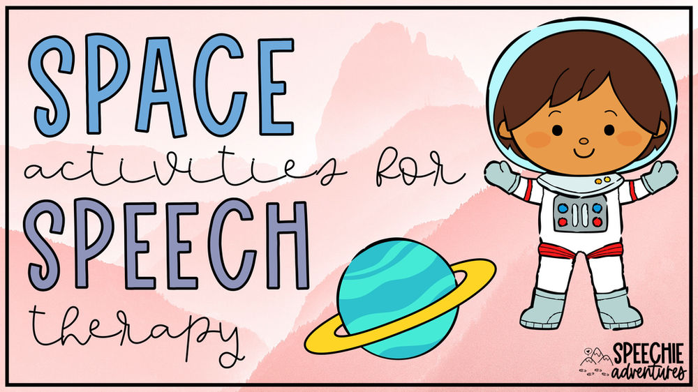 Space Themed Activities for Speech Therapy