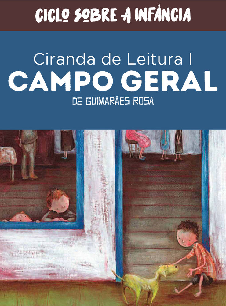 25/08/22 - Ciranda de Leitura I - Livro Campo Geral de Guimarães Rosa