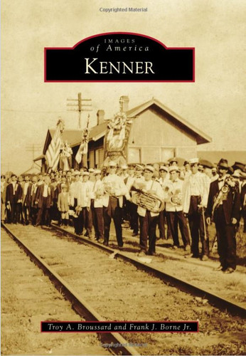 Kenner- Images of America | Wise Publications