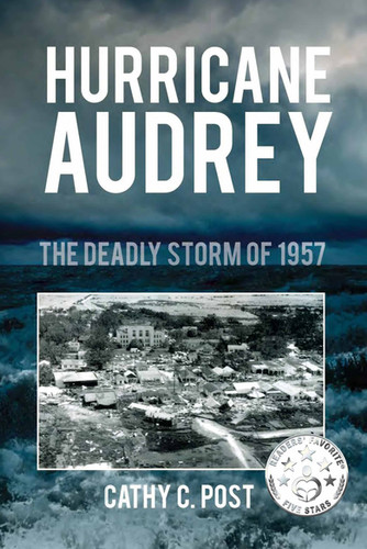 Hurricane Audrey: The Deadly Storm of 1957 | Wise Publications