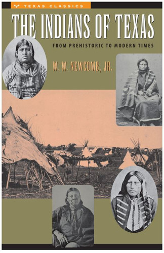 The Indians of Texas: From Prehistoric to Modern Times | Wise Publications