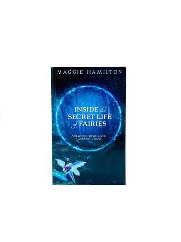 Inside the Secret Life of Fairies - Maggie Hamilton | Cosmic Rise Old